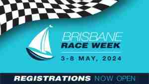 Brisbane Race Week - Entries NOW Open! - RQYS