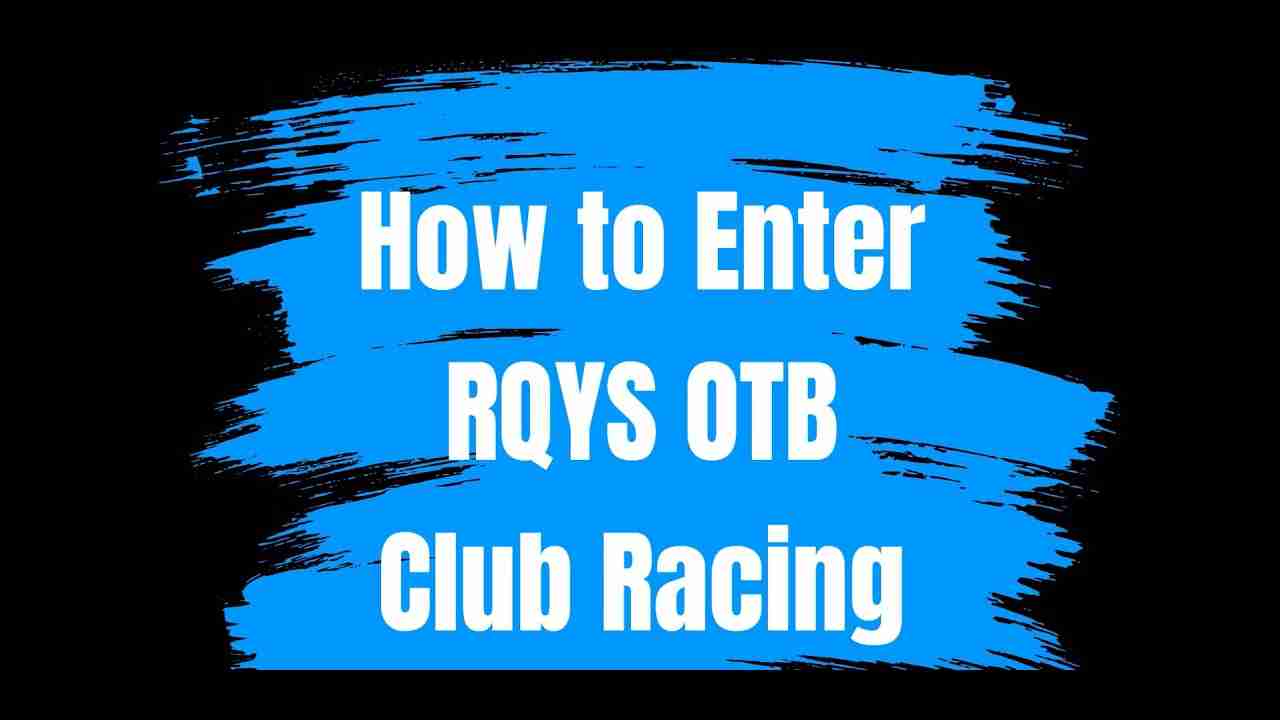 141st Sailing Season OTB Club Racing - RQYS